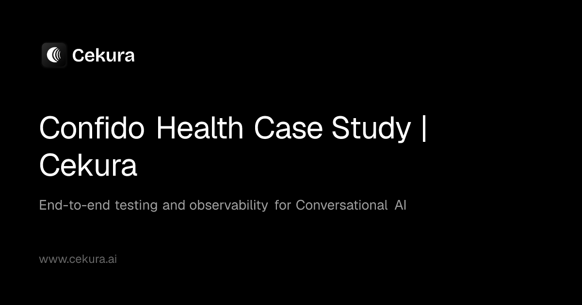 Confido Health Case Study | Cekura